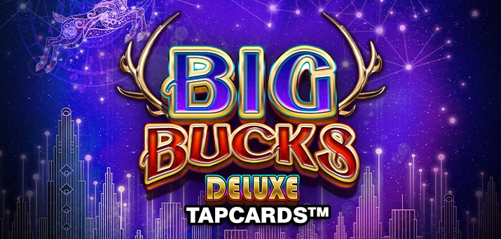 Big Bucks